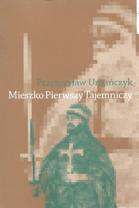 Stara-Szuflada > Mieszko Pierwszy Tajemniczy Stara-Szuflada > Mieszko Pierwszy Tajemniczy